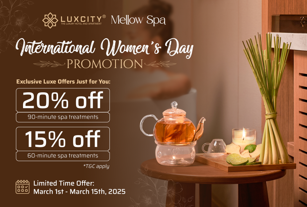 SAVE UP TO 20% OFF SPA TREATMENTS @ MELLOW SPA | LuxCity Hotel & Apartment